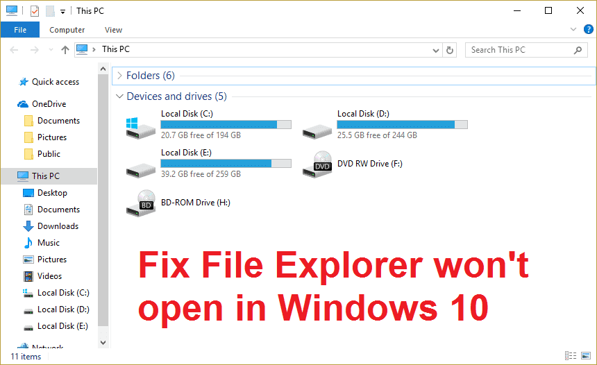 Fix File Explorer Won T Open In Windows 10 Ditechcult Fix File Explorer Won T Open In Windows 10 Ditechcult