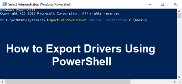 How To Export Drivers Using PowerShell TechCult