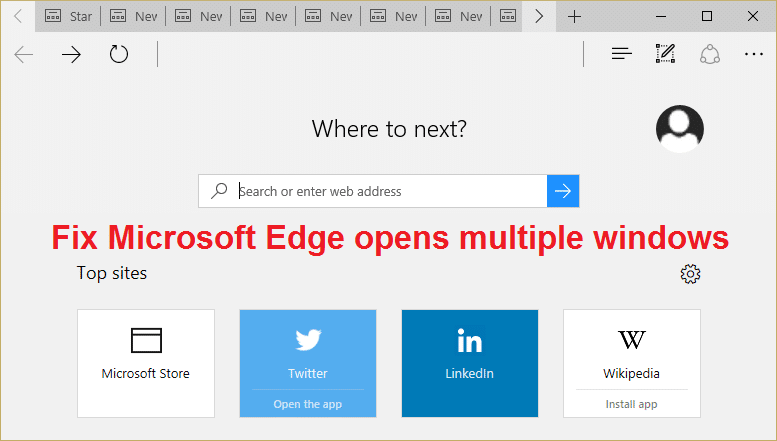 Fix Microsoft Edge Opens Multiple Windows TechCult