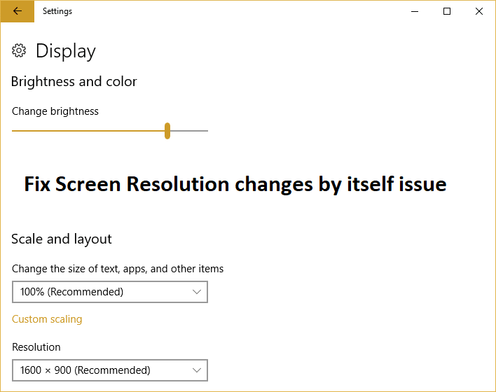 Fix Screen Resolution Changes By Itself TechCult