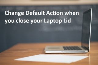 Change Default Action when you close your Laptop Lid – TechCult