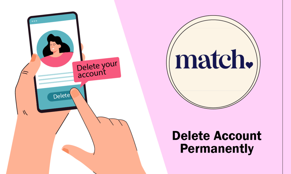 How to Delete Match Account Permanently - TechCult