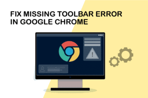 How to Show Toolbar in Chrome – TechCult