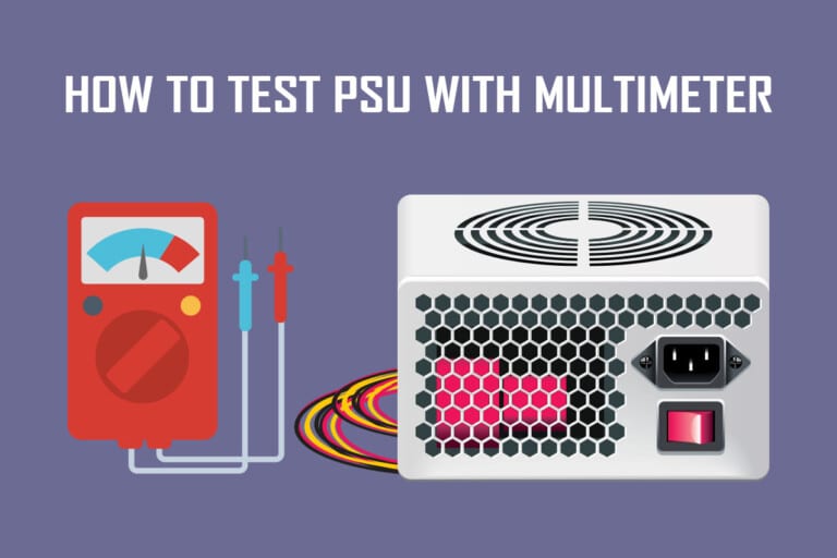 How to Test PSU with Multimeter – TechCult