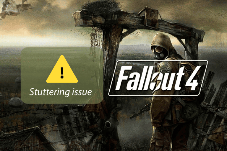 Fix Fallout 4 Stuttering on Windows 10 – TechCult