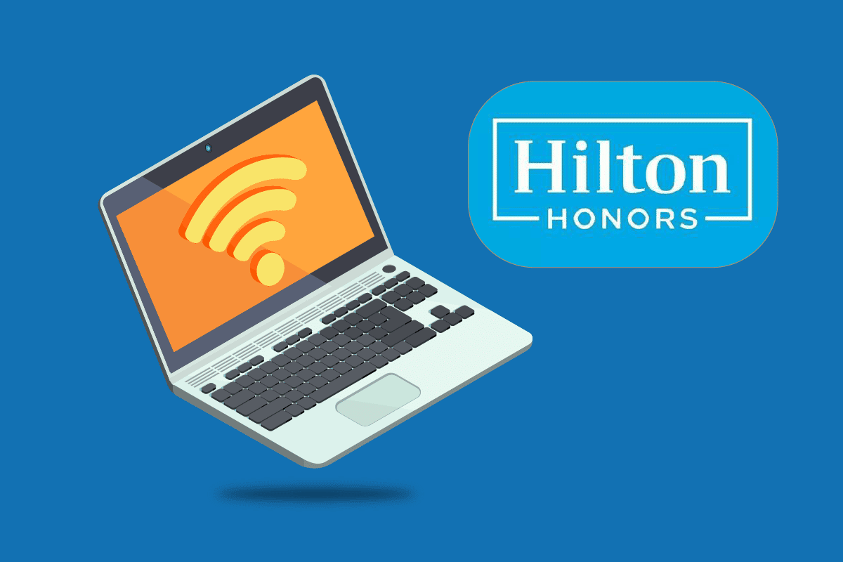 How Do I Connect To Hilton Honors Wi Fi TechCult