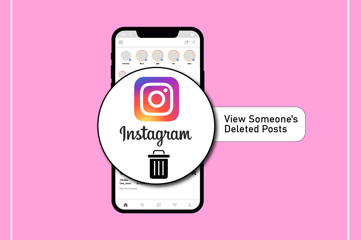 How To View Someone s Deleted Instagram Posts TechCult