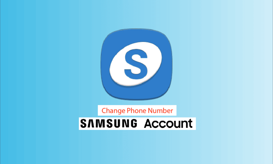 How To Change Phone Number On Samsung Account TechCult