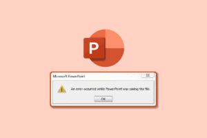 Fix PowerPoint Not Saving File Error – TechCult