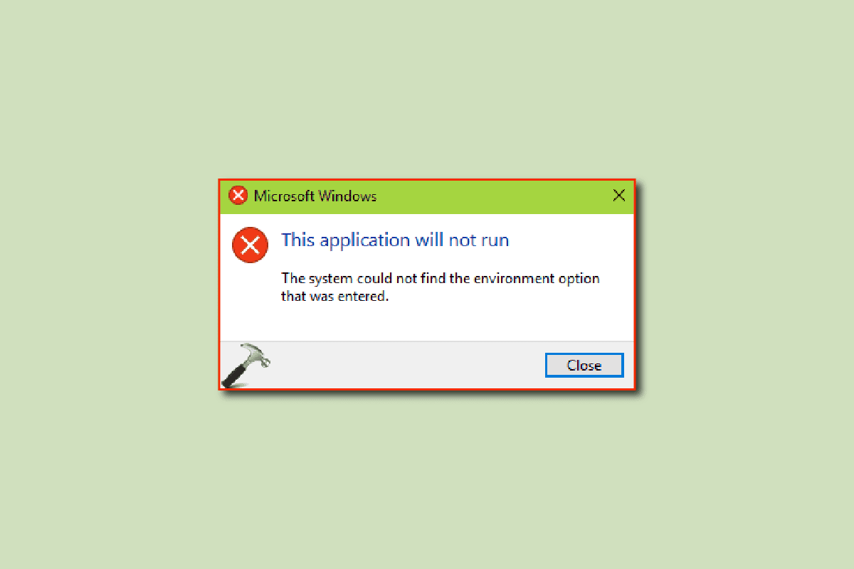 Fix System Could Not Find The Environment Option That Was Entered TechCult