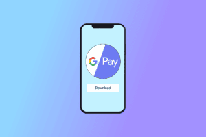 How to Perform Google Pay App Download for iPhone – TechCult