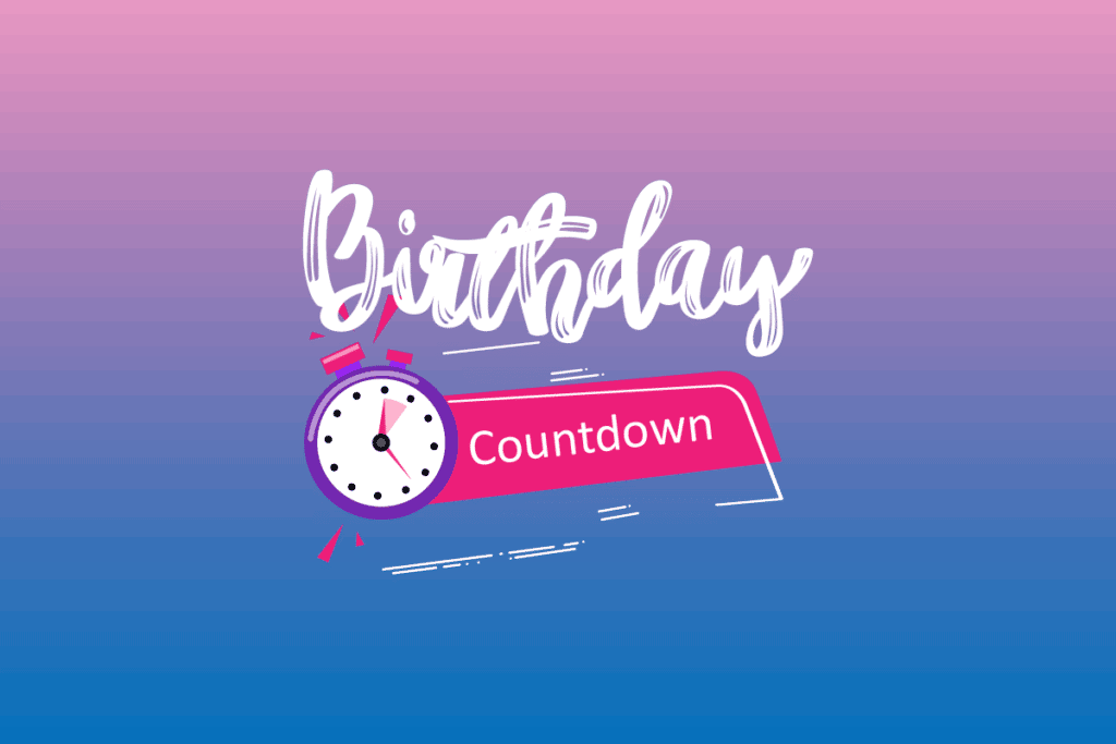 How Can You Do Birthday Countdown TechCult