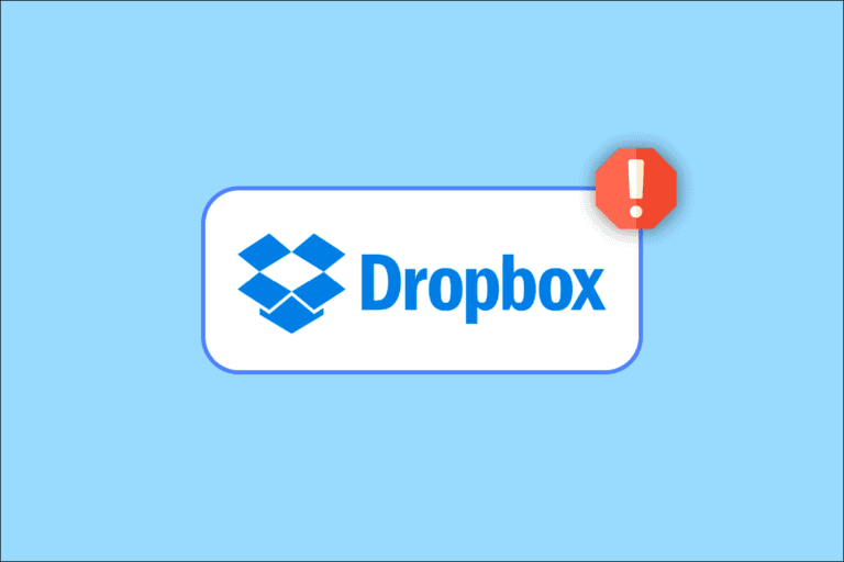 Fix Dropbox Error 400 Message in Windows 10 – TechCult