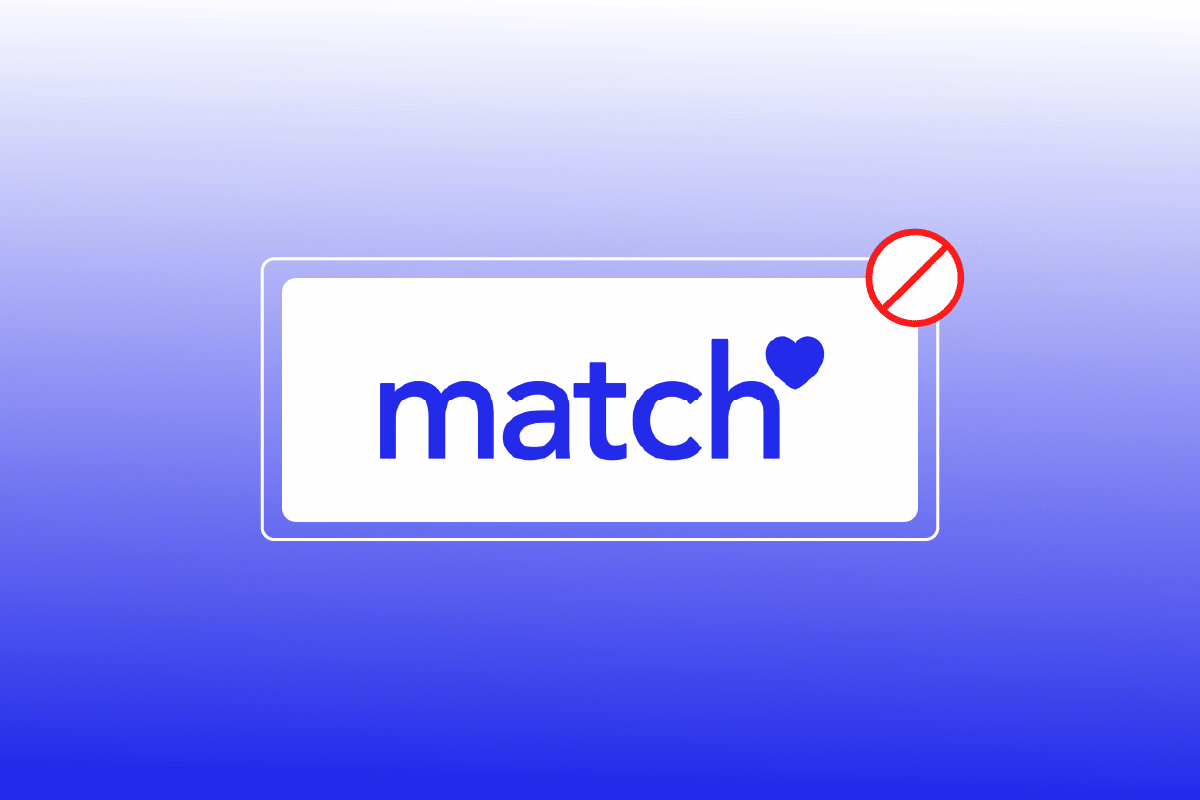 What Happens When You Block Someone On Match TechCult