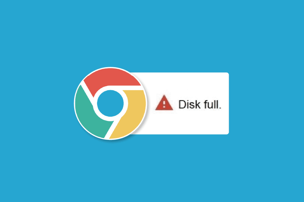 Fix Google Chrome Disk Full Download Error TechCult