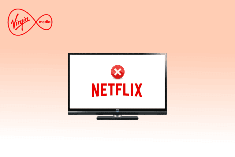 17 Ways to Fix Netflix Not Working on Virgin Media – TechCult