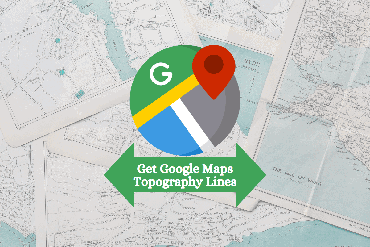 How To Get Google Maps Topography Lines TechCult