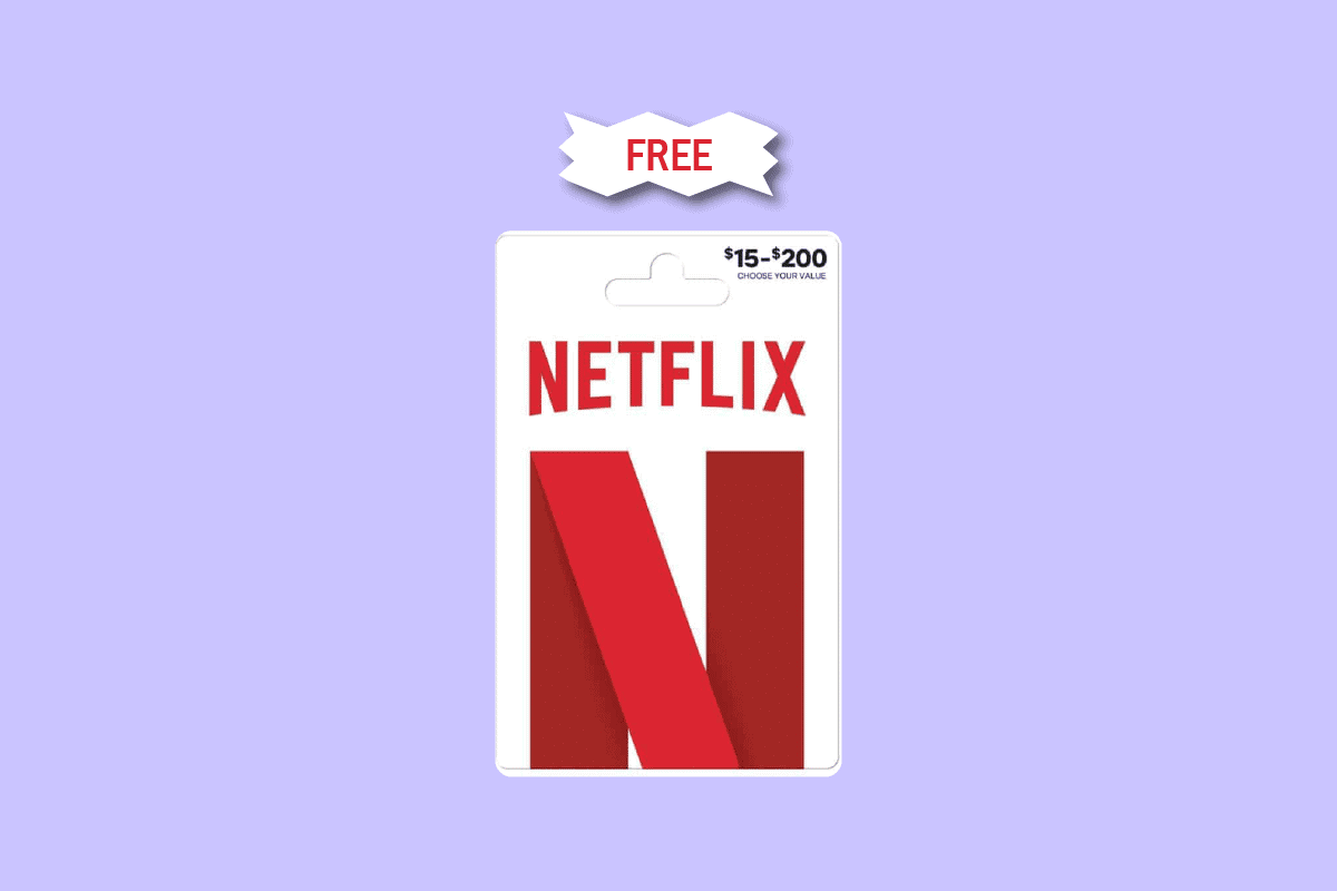 How To Get Free Netflix Gift Card Code TechCult