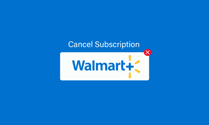 How to Cancel Walmart Plus Subscription - TechCult