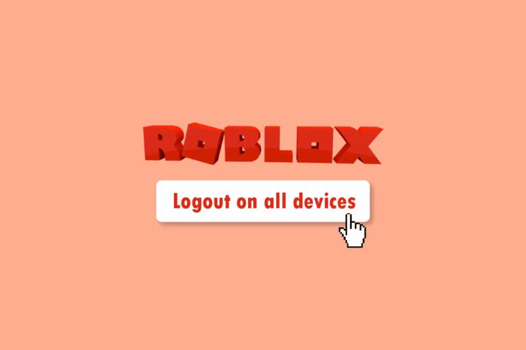 How to Log Out of Roblox on All Devices – TechCult