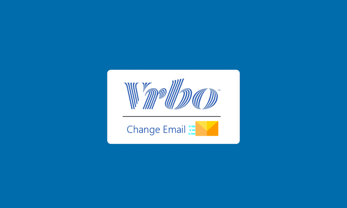 How to Change Email on VRBO - TechCult