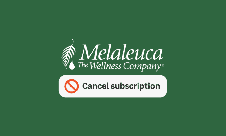 How to Cancel Melaleuca Subscription - TechCult
