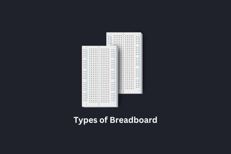 What are the Types of Breadboard? – TechCult