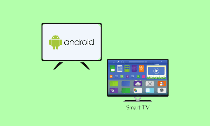 What is the Difference Between Smart TV and Android TV? - TechCult