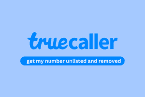 How Do I Get My Number Unlisted and Removed from TrueCaller – TechCult
