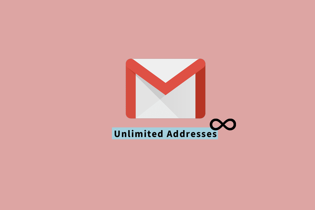 How To Create Unlimited Addresses With One Gmail Account TechCult