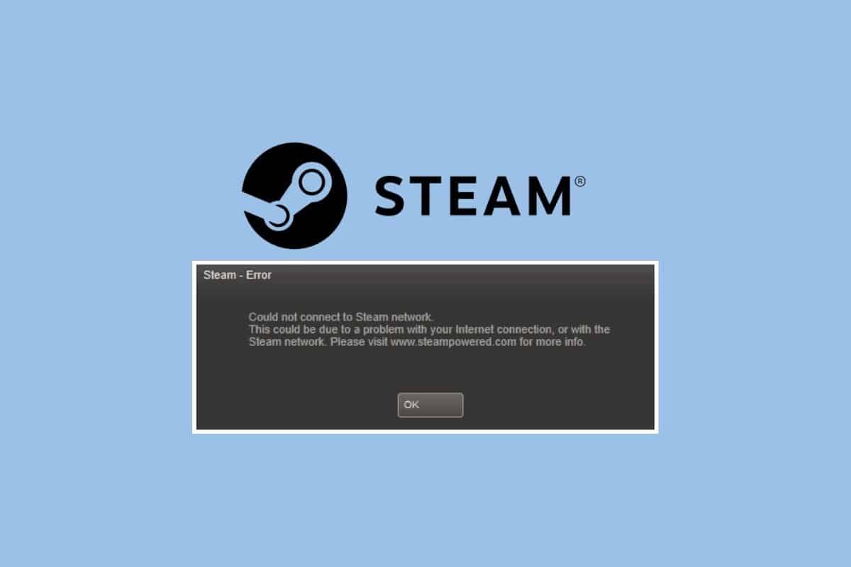 Fix Could Not Connect To Steam Network Error TechCult Fix Could Not Connect To Steam Network Error TechCult