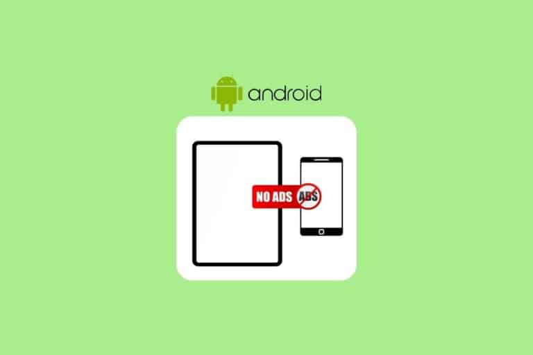 How to Make Android Phone and Tablet Completely Ad Free – TechCult