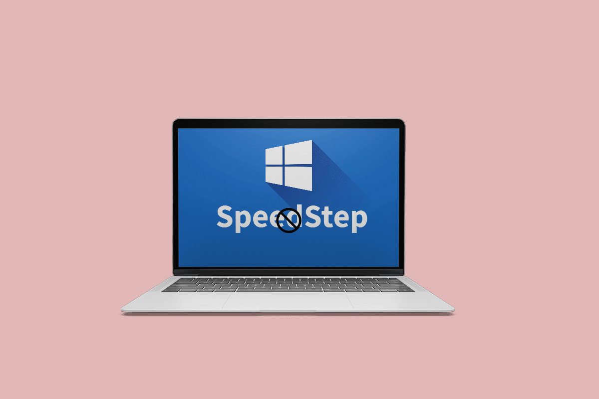 How To Disable SpeedStep On Windows 10 TechCult