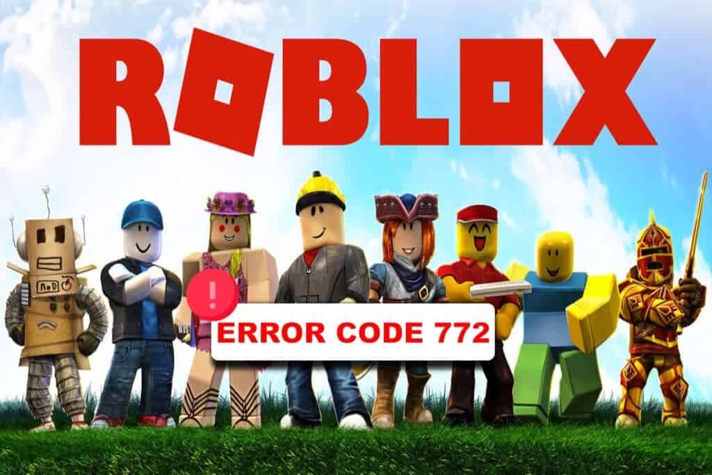 Fix Roblox Error Code 772 TechCult Fix Roblox Error Code 772 TechCult
