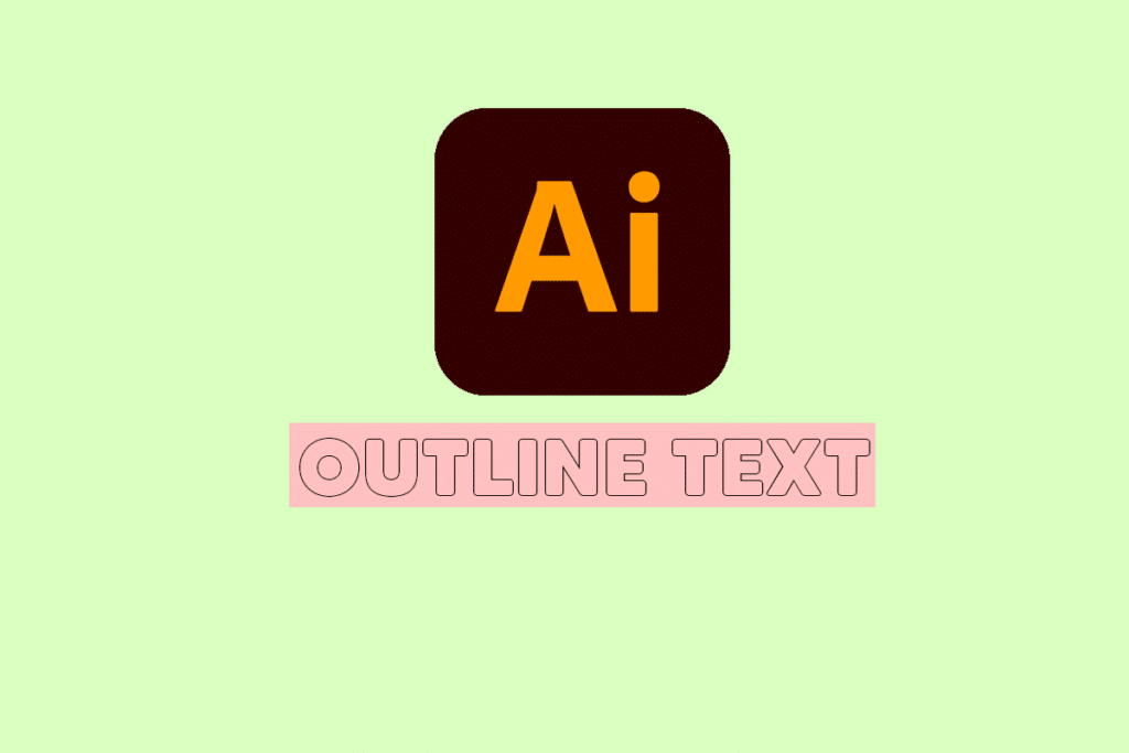How To Outline Text In Adobe Illustrator TechCult