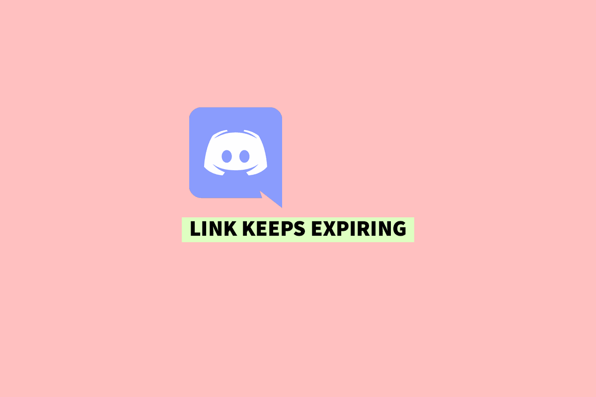 Why Does My Discord Link Keeps Expiring TechCult Why Does My Discord Link Keeps Expiring TechCult