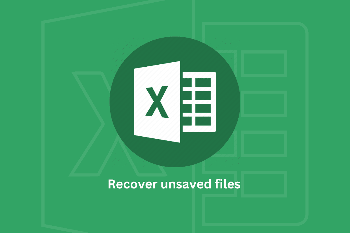 How To Recover Unsaved Excel File TechCult