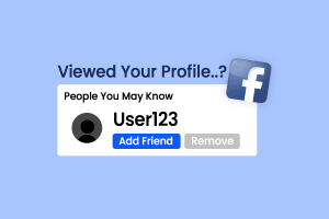 Does Facebook Suggest Friends Who Look at Your Profile? – TechCult