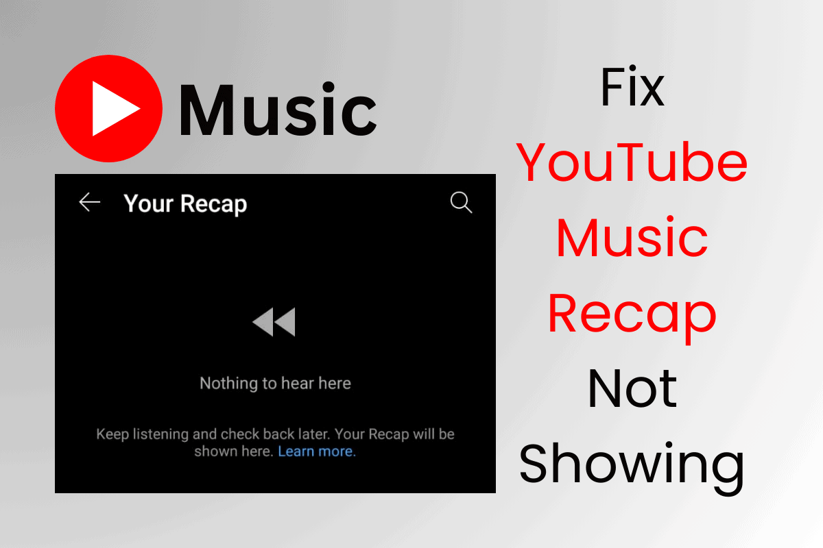 Fix YouTube Music Recap 2023 Not Showing Up TechCult Fix YouTube Music Recap 2023 Not Showing Up TechCult