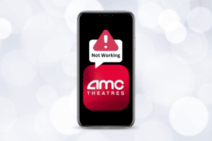 5 Simple Ways to Fix AMC Movie App Not Working – TechCult