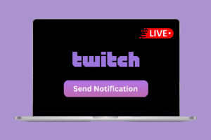 How to Notify Discord When Live on Twitch – TechCult